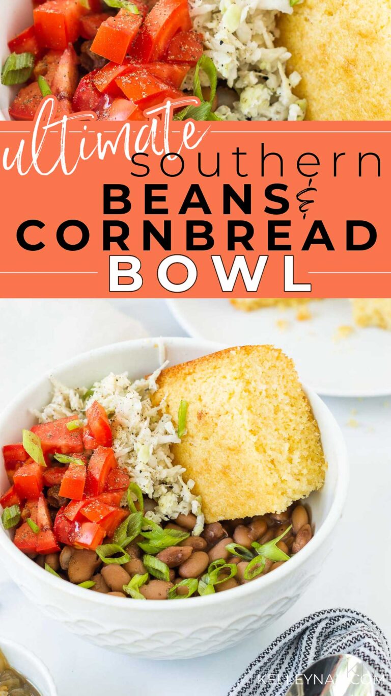 The Ultimate Southern Comfort Food - Beans and Cornbread Bowl - Kelley Nan